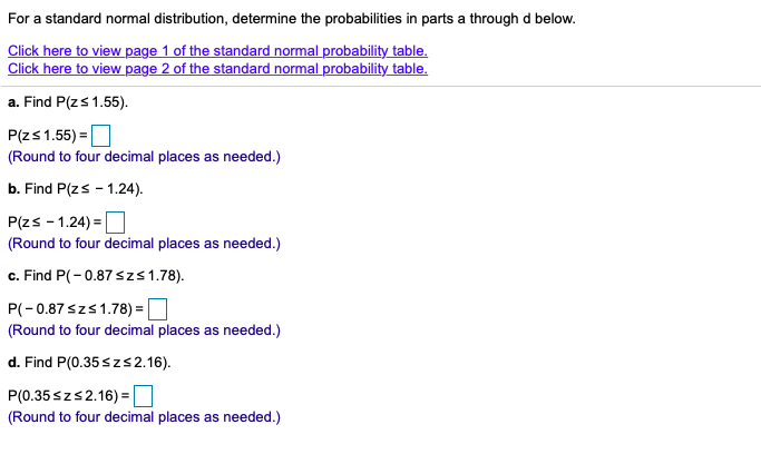 Solved For a standard normal distribution, determine the | Chegg.com