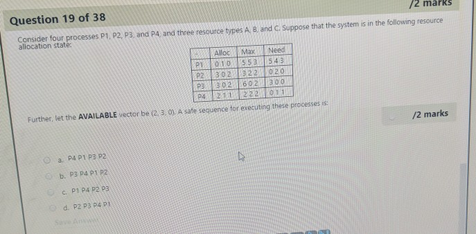 Solved Question 19 of 38 /2 marks Consider four processes | Chegg.com
