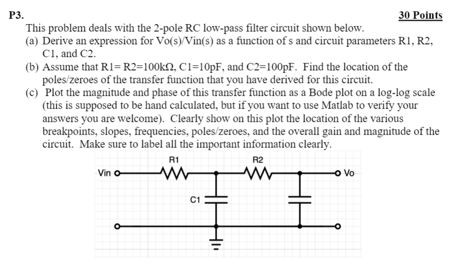 Solved P3. 30 Points This problem deals with the 2-pole RC | Chegg.com