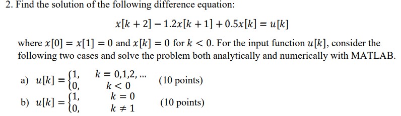 Solved Find the solution of ﻿the following difference | Chegg.com