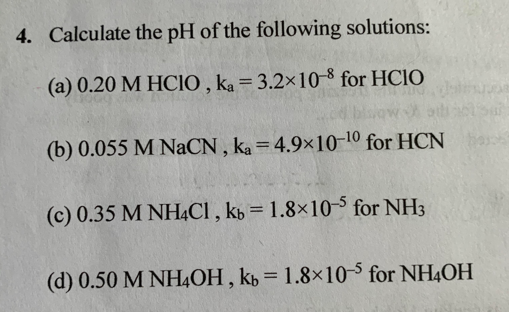 Solved 4. Calculate the pH of the following solutions: (a) | Chegg.com