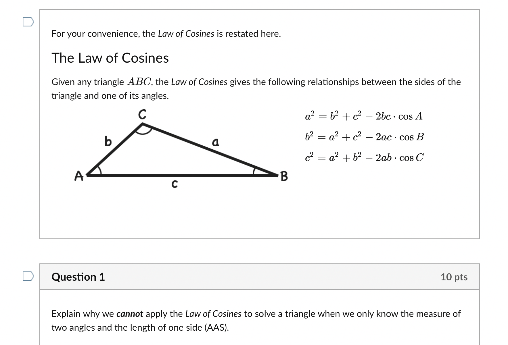 Solved For your convenience, the Law of Cosines is restated | Chegg.com