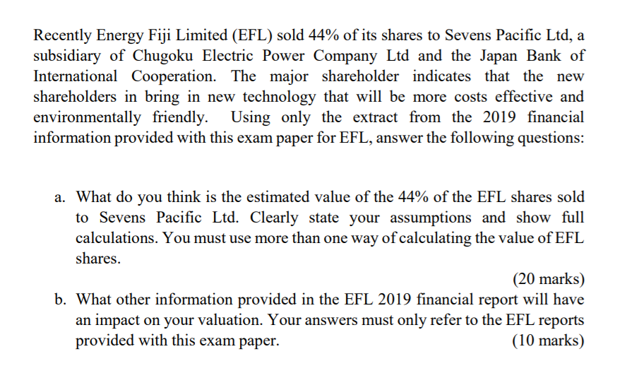 Recently Energy Fiji Limited (EFL) sold 44% of its | Chegg.com