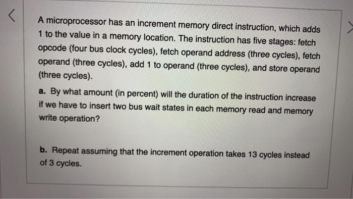 Solved A microprocessor has an increment memory direct | Chegg.com