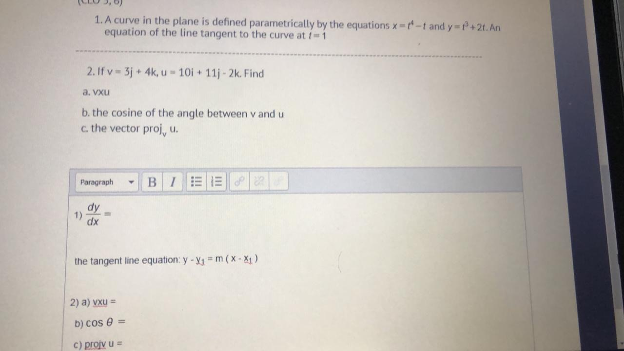 Solved 1. A curve in the plane is defined parametrically by | Chegg.com