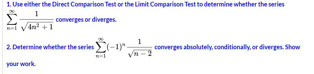 Solved 1. Use either the Direct Comparison Test or the | Chegg.com