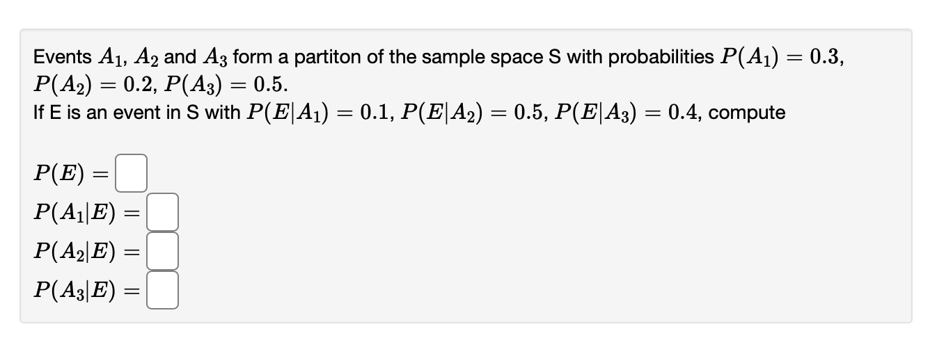 Solved Events A1, A2 and A3 form a partiton of the sample | Chegg.com