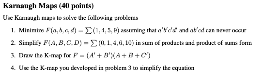 Solved Karnaugh Maps (40 points) Use Karnaugh maps to solve | Chegg.com