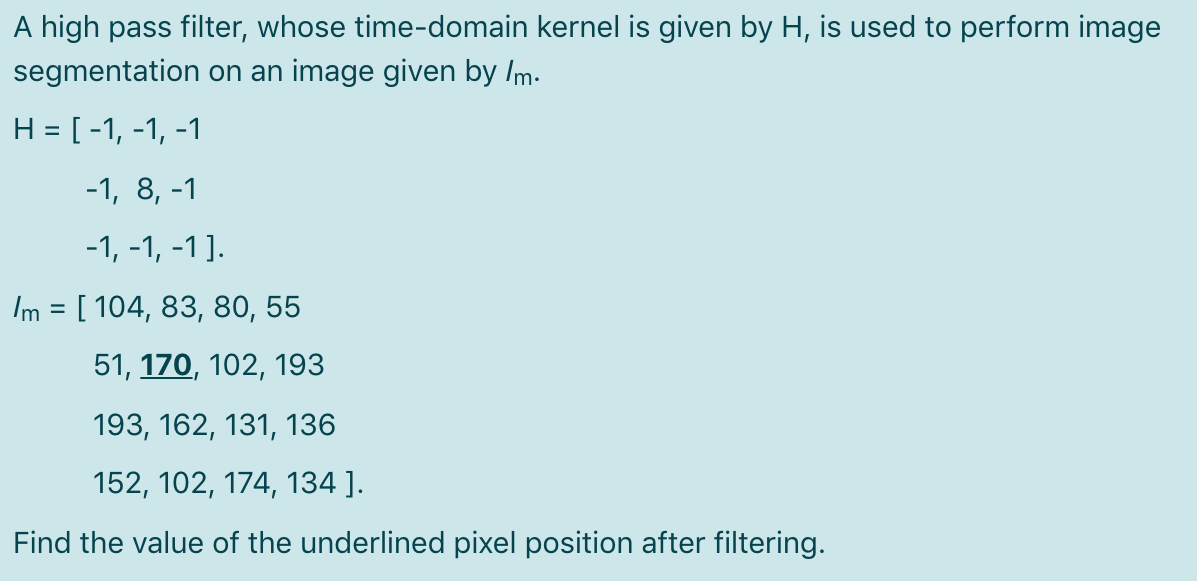 Solved A high pass filter, whose time-domain kernel is given | Chegg.com
