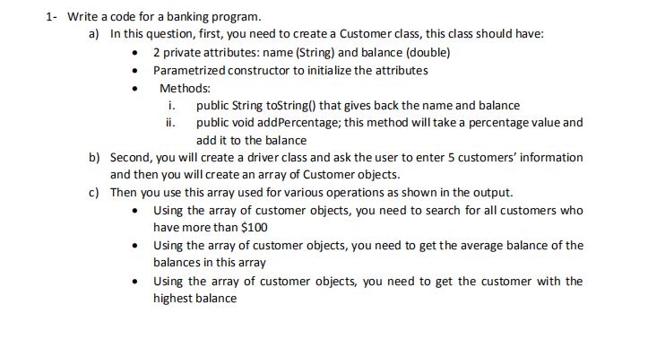 Solved 1- Write a code for a banking program. a) In this | Chegg.com