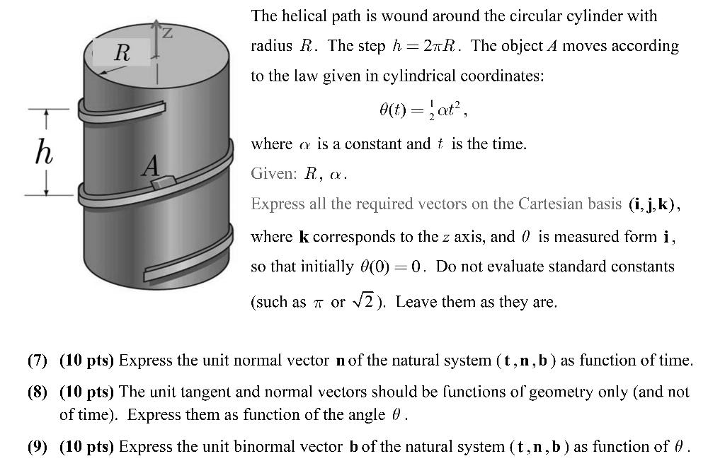Z R The helical path is wound around the circular | Chegg.com