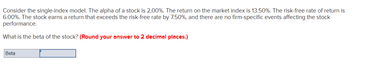 Solved Consider the single-index model. The alpha of a stock | Chegg.com