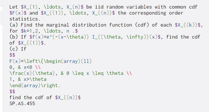 Solved Let $X_{1}, \ldots, X_{n}$ be iid random variables | Chegg.com