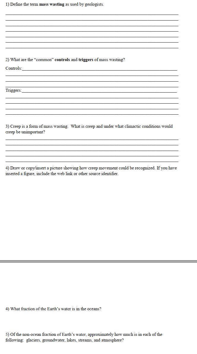 Solved 1) Define the term mass wasting as used by | Chegg.com