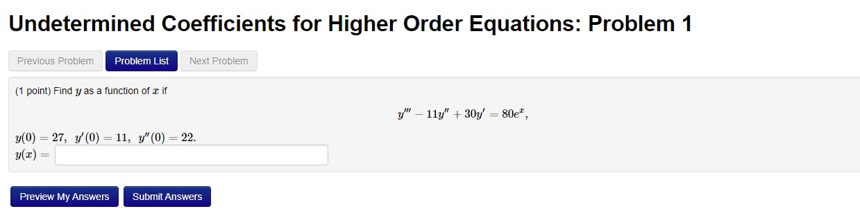 Solved Undetermined Coefficients for Higher Order Equations: | Chegg.com