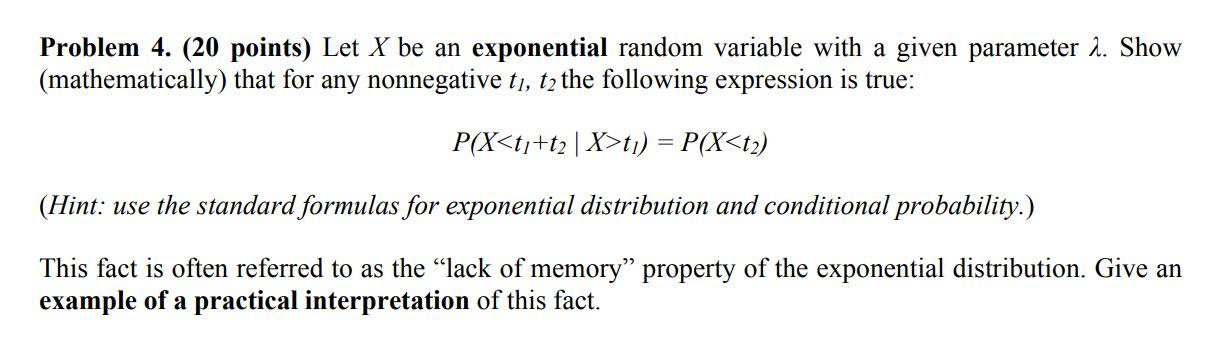 Solved Problem 4. (20 points) Let X be an exponential random | Chegg.com