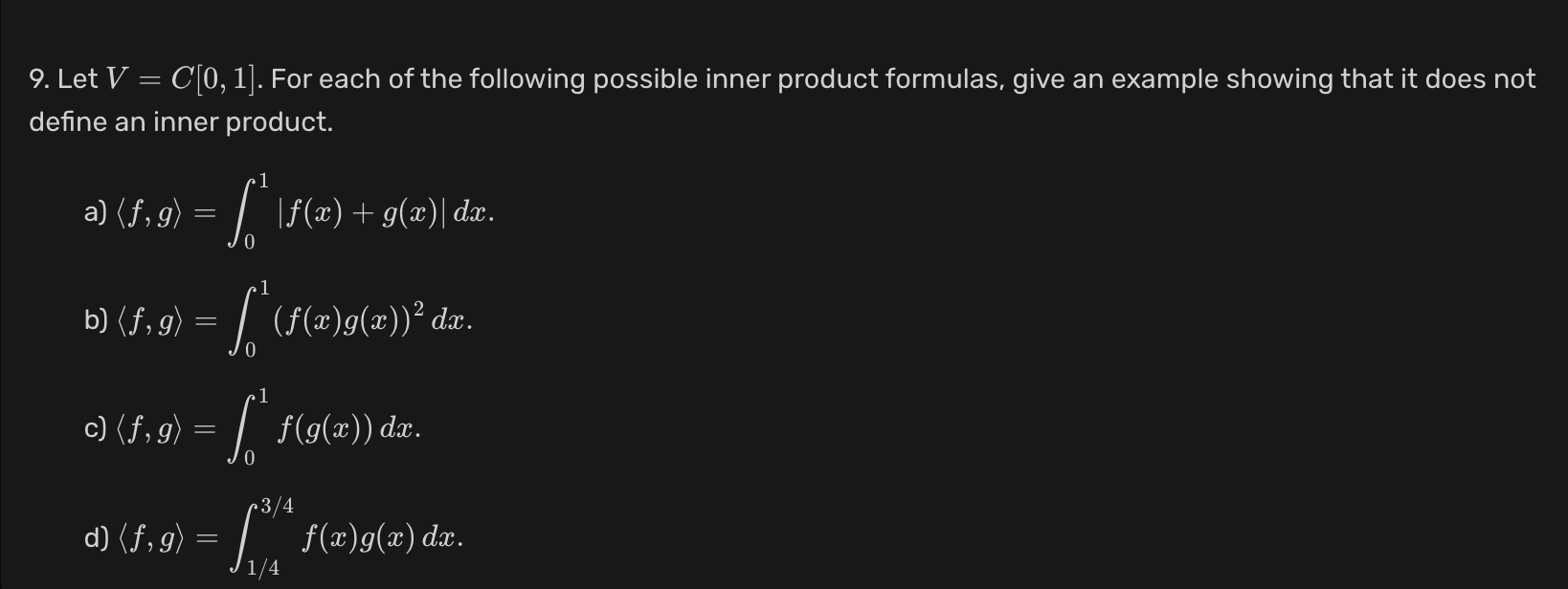 Solved Let V=C[0,1]. ﻿For each of the following possible | Chegg.com