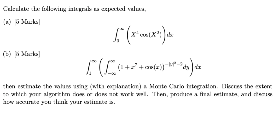 Calculate the following integrals as expected values, | Chegg.com