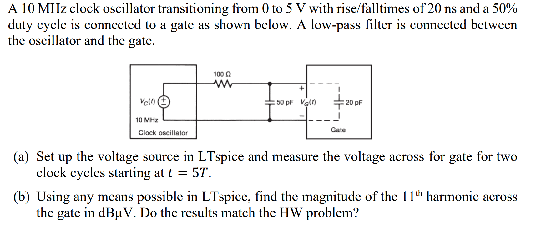 Solved A 10MHz clock oscillator transitioning from 0 to 5 V | Chegg.com