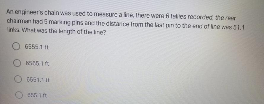 Solved An engineer's chain was used to measure a line, there | Chegg.com