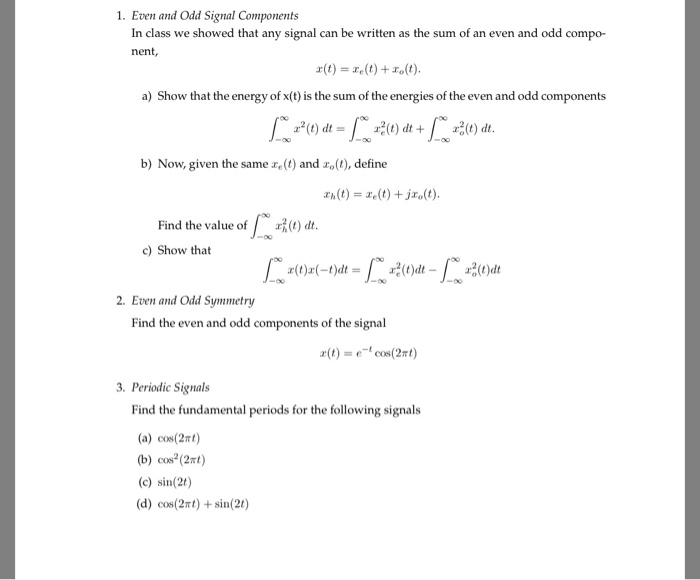Solved 1. Even and Odd Signal Components In class we showed | Chegg.com