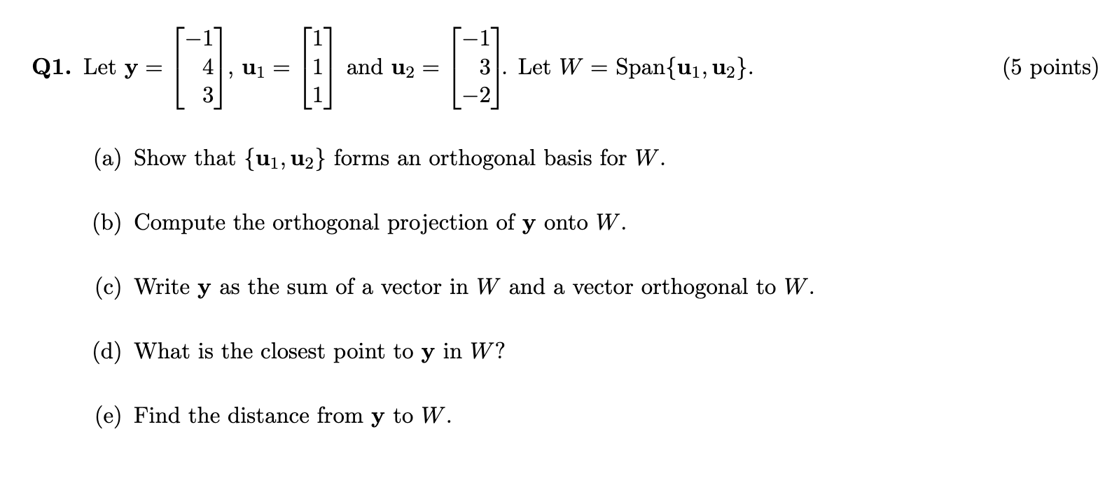 Solved 21. Let y=⎣⎡−143⎦⎤,u1=⎣⎡111⎦⎤ and u2=⎣⎡−13−2⎦⎤. Let | Chegg.com