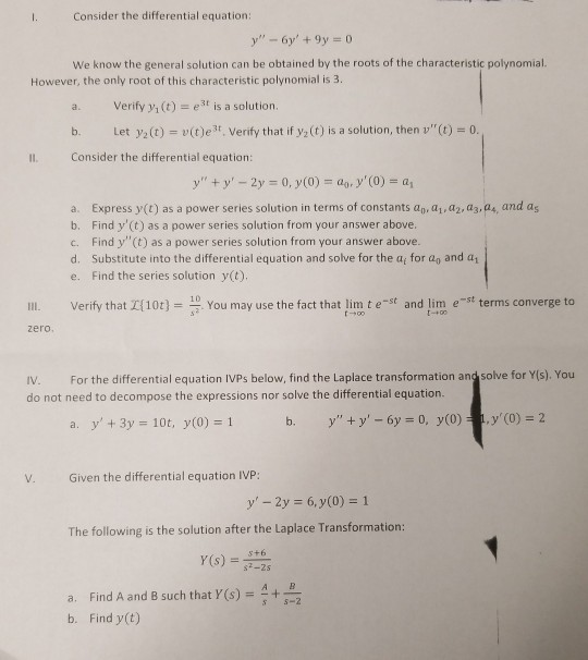 Solved I. Consider the differential equation: y"- 6y' +9y 0 | Chegg.com