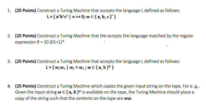 Solved 1. (25 Points) Construct a Turing Machine that | Chegg.com