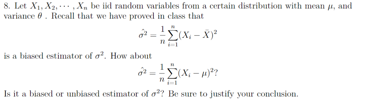 Solved 8. Let X1, X2, · · · , Xn be iid random variables | Chegg.com