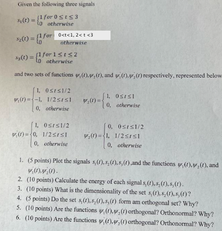 Solved Given the following three signals s1(t)={1 for 0≤t≤30 | Chegg.com