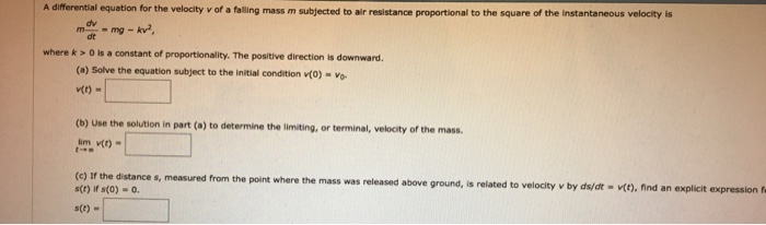 Solved A differential equation for the velocity v of a | Chegg.com