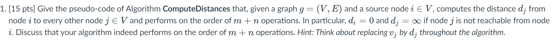 Solved Assume the graph g = (V, E)has n nodes and m edges | Chegg.com