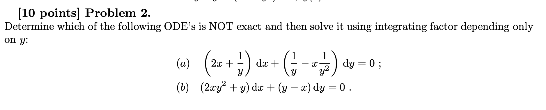 Solved [10 points] Problem 2. Determine which of the | Chegg.com