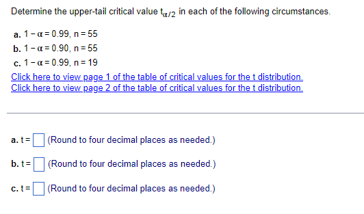Solved Determine the upper-tail critical value tα/2 in each | Chegg.com