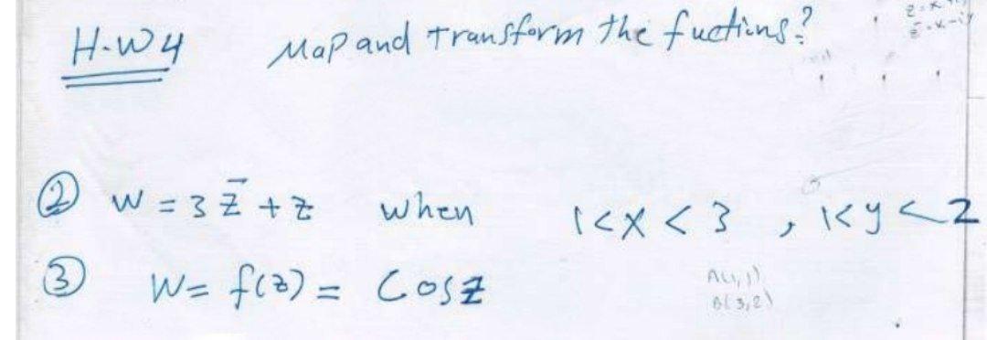 Solved Howy Map and transform the fuctions? w=3z +Z when 1 | Chegg.com