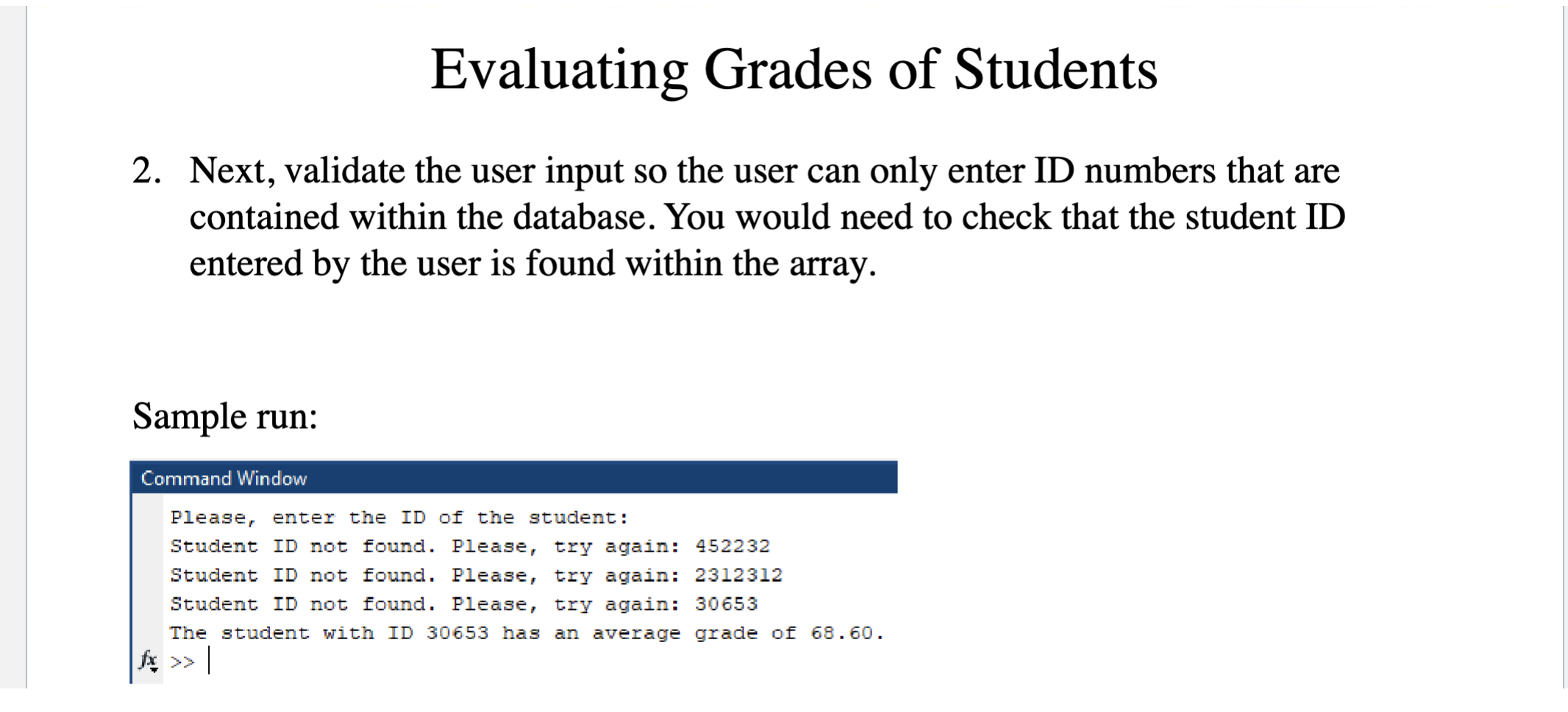Solved Evaluating Grades of Students The grades of a class | Chegg.com