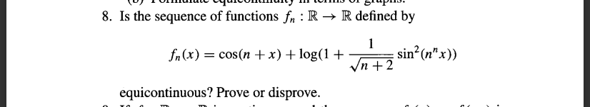 Solved Is the sequence of functions fn:R→R ﻿defined | Chegg.com