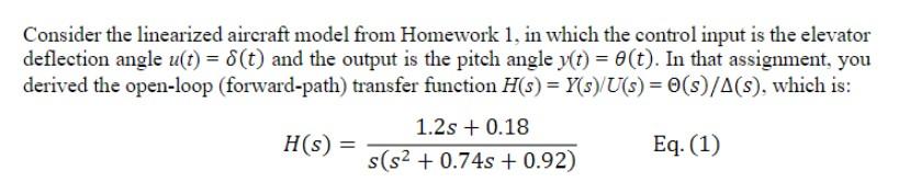 Solved Consider the linearized aircraft model from Homework | Chegg.com
