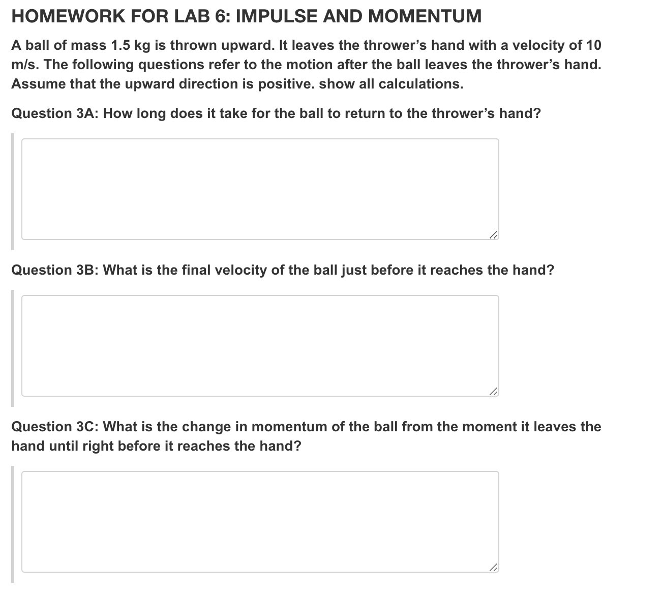 Solved HOMEWORK FOR LAB 6: IMPULSE AND MOMENTUM A ball of | Chegg.com