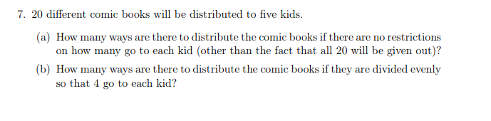 Solved 7. 20 different comic books will be distributed to | Chegg.com
