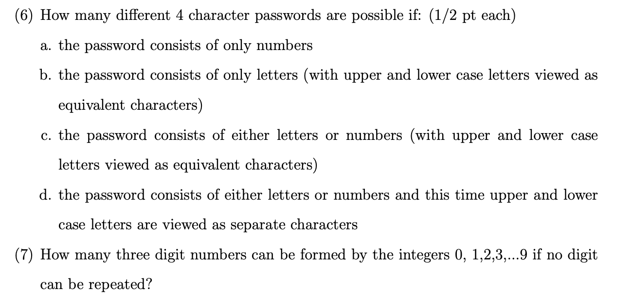 Solved (6) How many different 4 character passwords are | Chegg.com