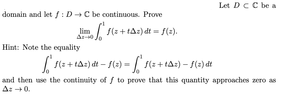 Solved Let D⊂C be a domain and let f:D→C be continuous. | Chegg.com