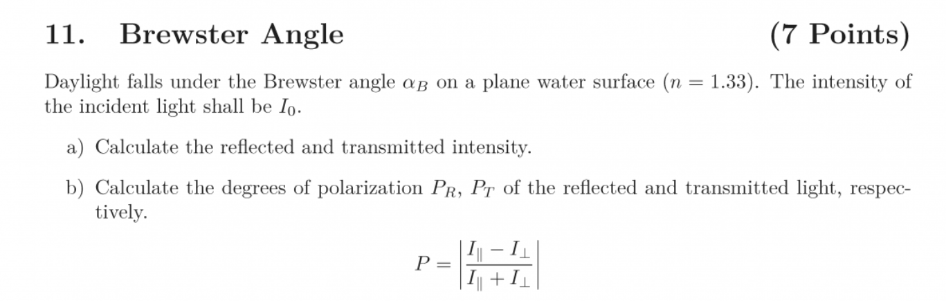 Solved 11. Brewster Angle (7 Points) Daylight falls under | Chegg.com