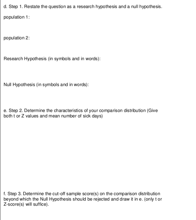Solved d. Step 1. Restate the question as a research | Chegg.com