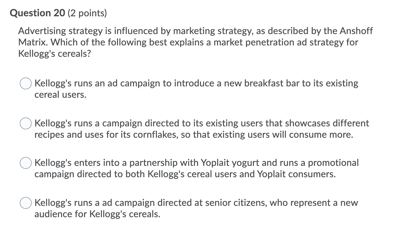 Solved Question 20 (2 points) Advertising strategy is | Chegg.com