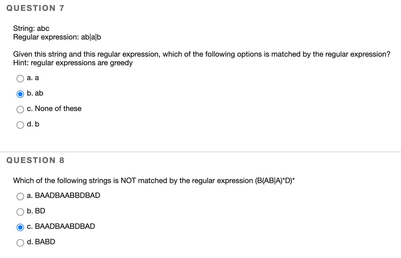 Solved QUESTION 7 String: abc Regular expression: ab/alb | Chegg.com