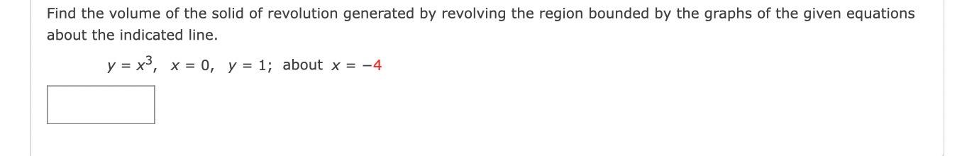Solved Find the volume of the solid of revolution generated | Chegg.com
