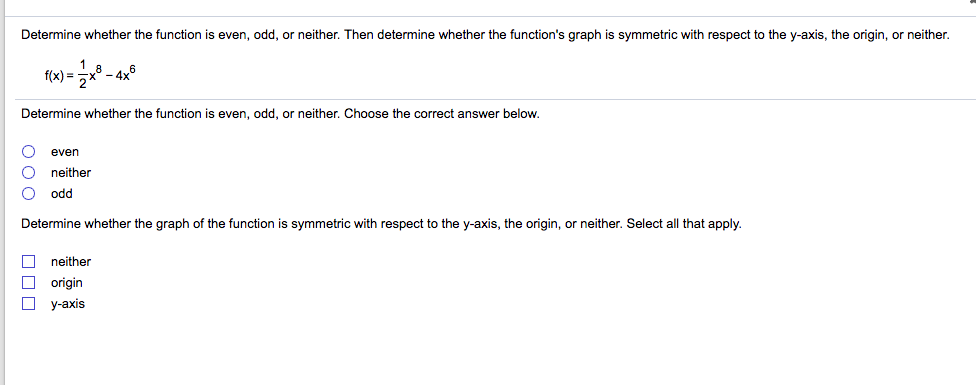 Solved Determine Whether The Function Is Even Odd Or