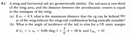 9.1 A wing and horizontal tail are geometrically | Chegg.com