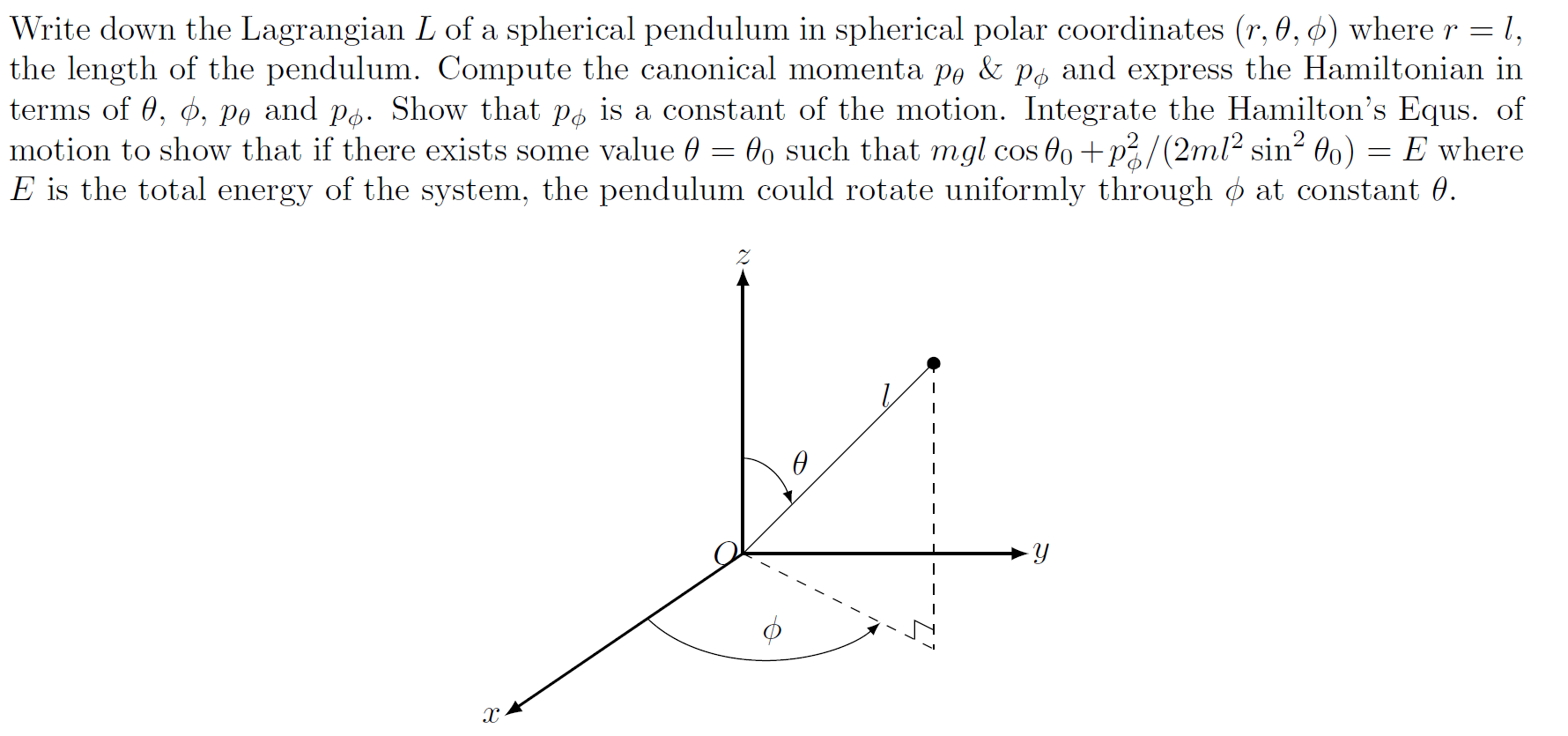 Solved Write down the Lagrangian L of a spherical pendulum | Chegg.com